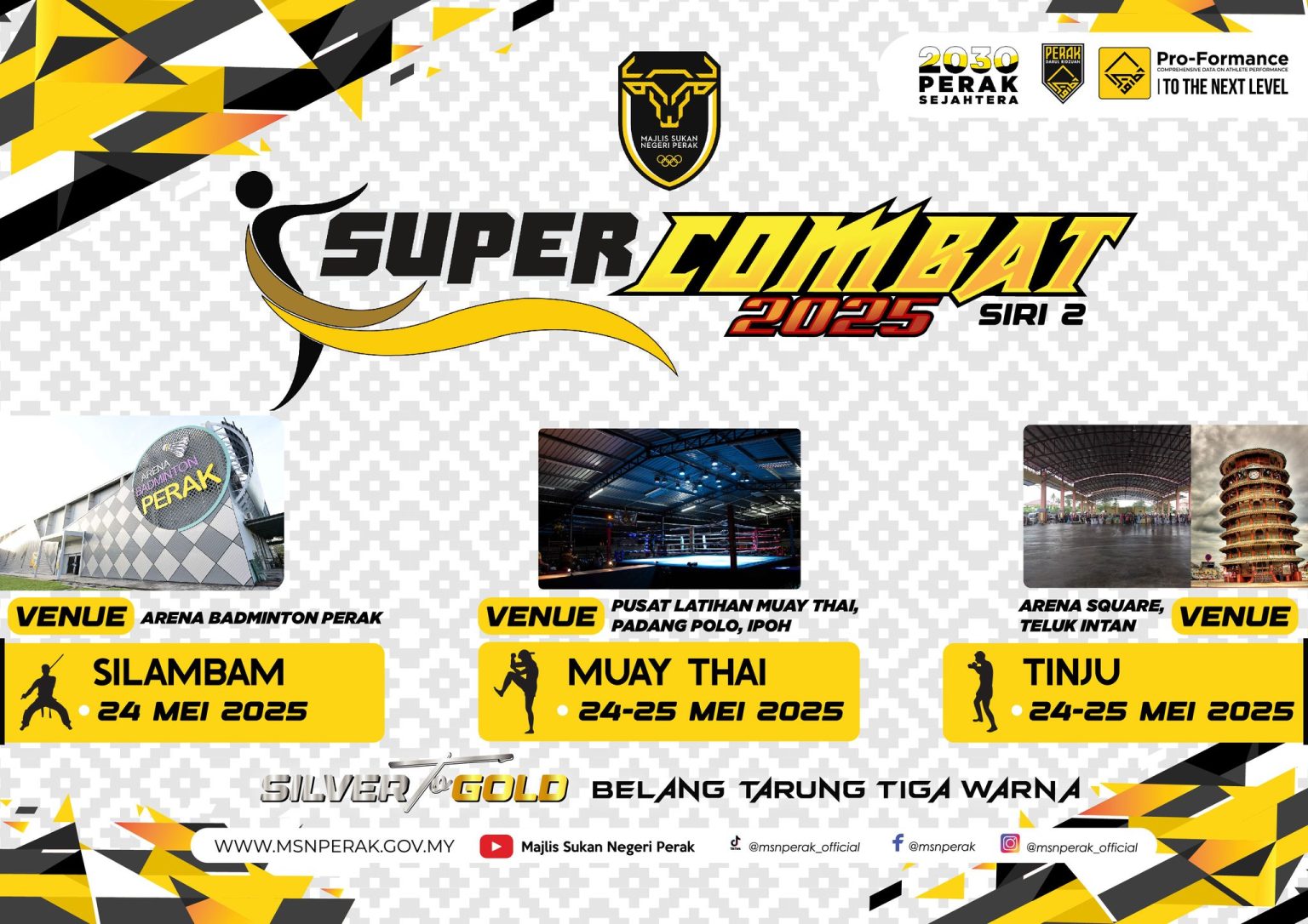 SUPER COMBAT 2025 [SIRI 2] - Majlis Sukan Negeri Perak Darul Ridzuan